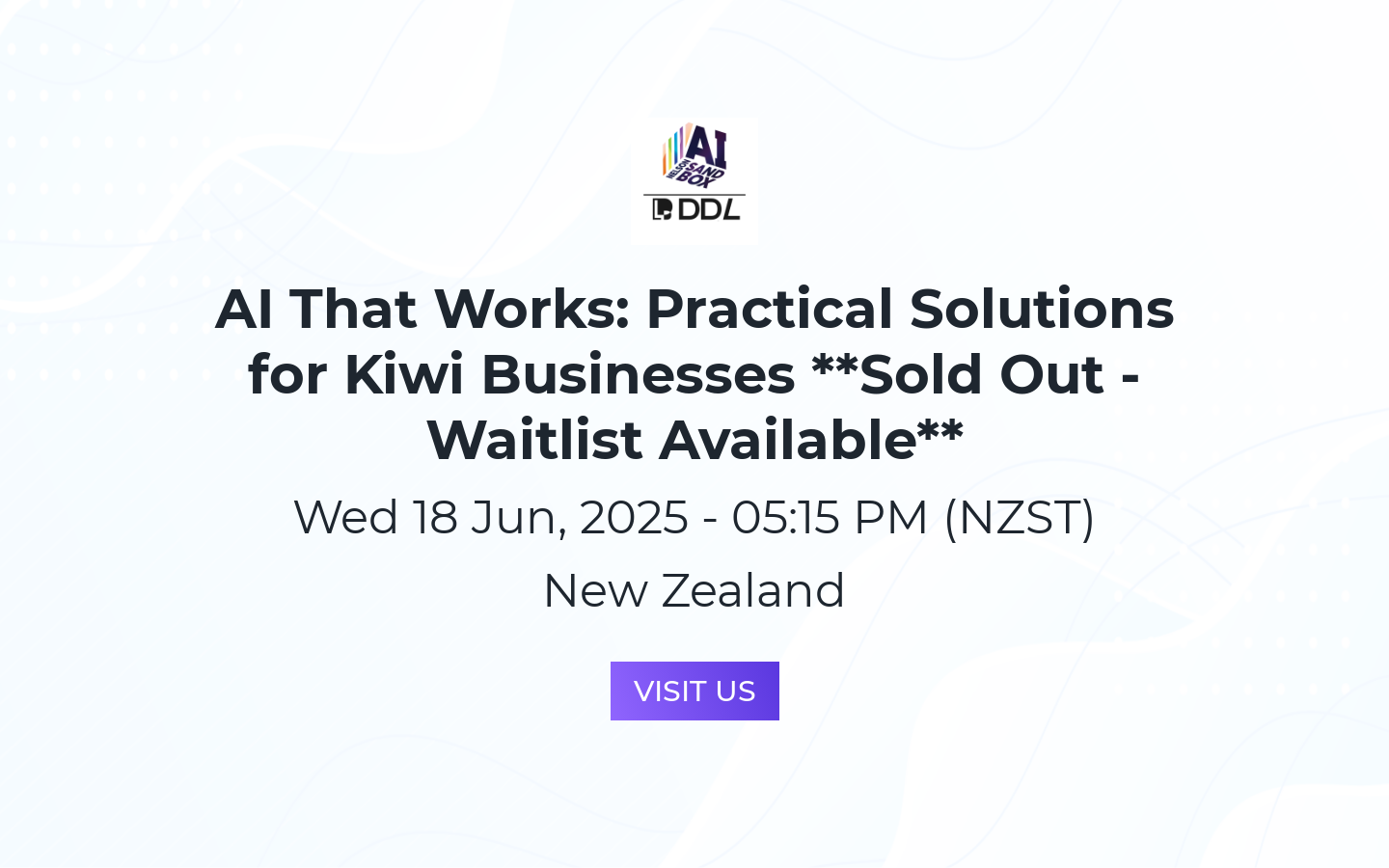 AI That Works: Practical Solutions for Kiwi Businesses **Sold Out - Waitlist Available**
